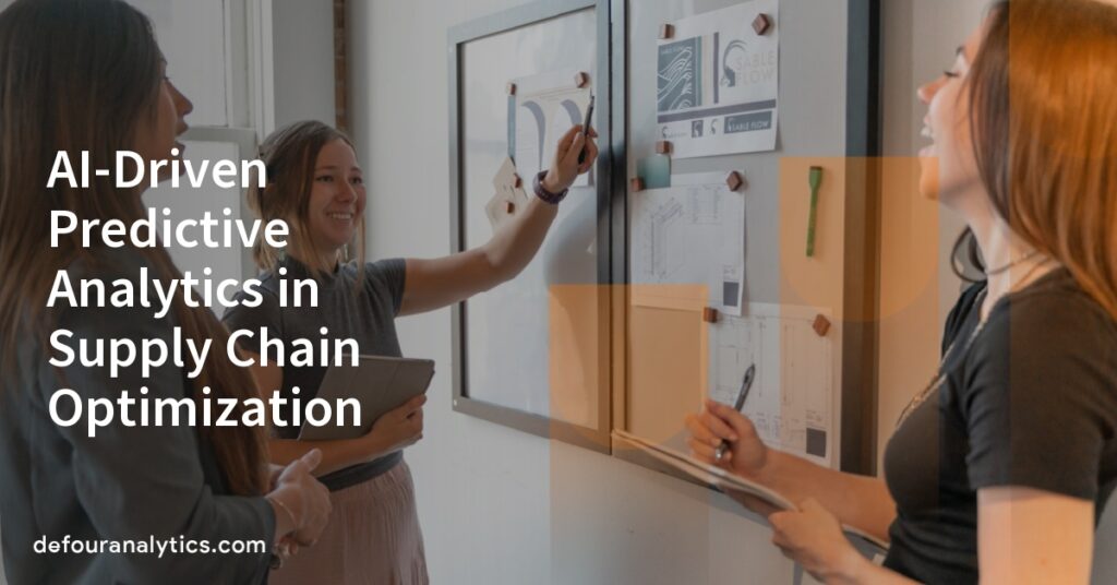 AI-Driven Predictive Analytics in Supply Chain Optimization