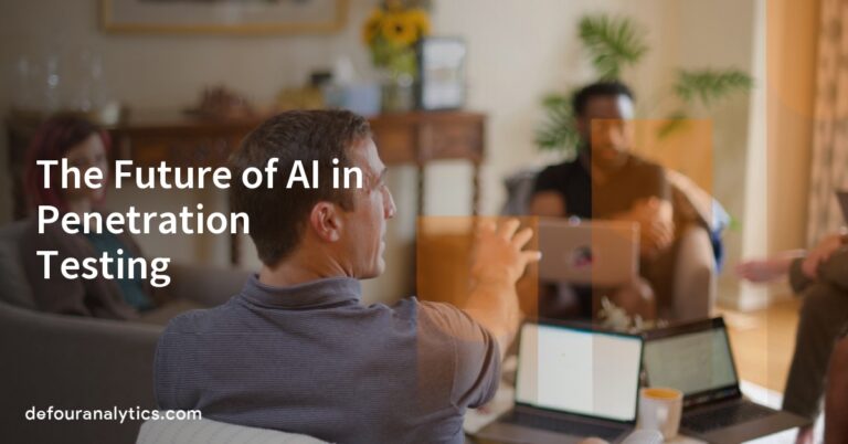 The Future of AI in Penetration Testing - DeFour Analytics