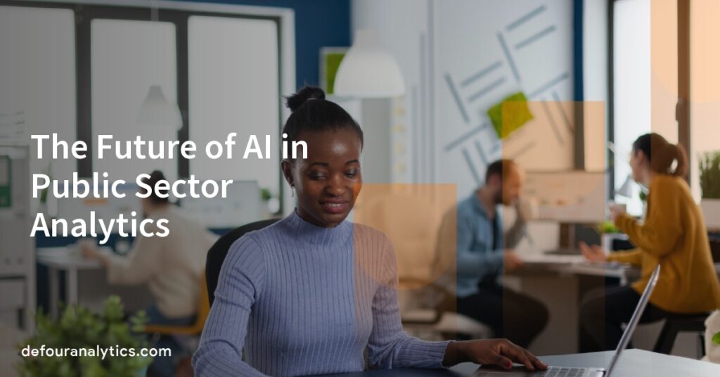 The Future of AI in Public Sector Analytics