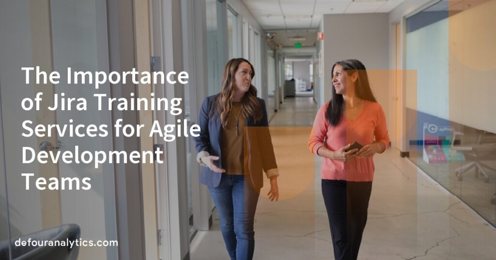 Importance of Jira Training Services | Defour Analytics